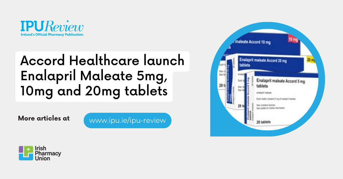 Accord Healthcare launch Enalapril Maleate 5mg, 10mg and 20mg tablets - IPU