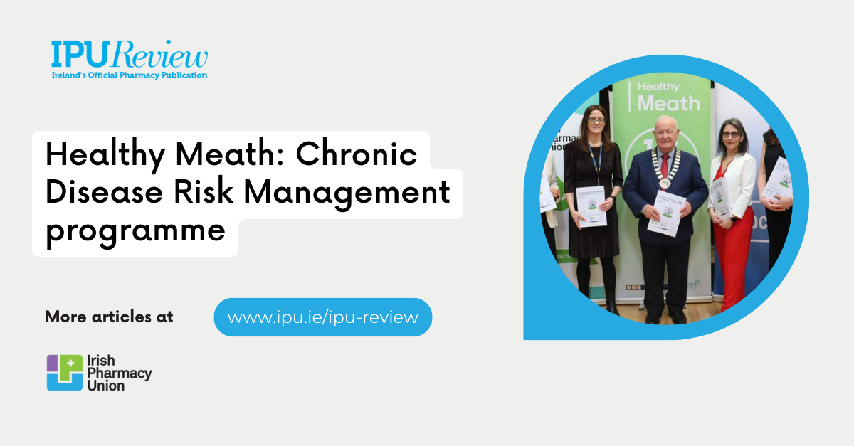 Healthy Meath: Chronic Disease Risk Management programme - IPU