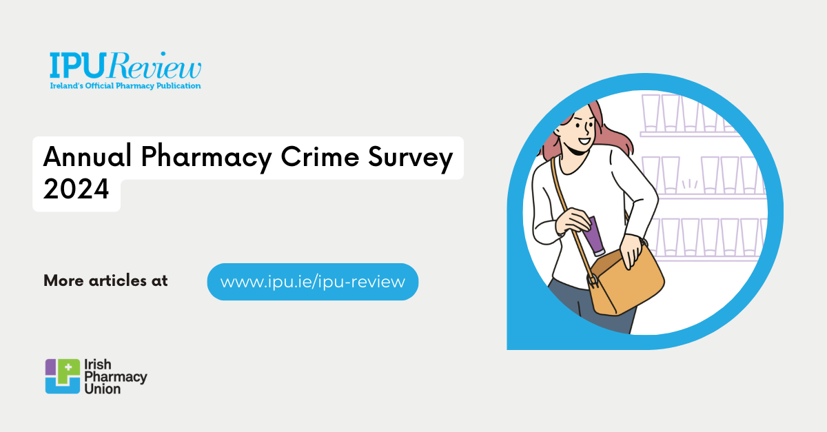 Annual Pharmacy Crime Survey 2024 - IPU