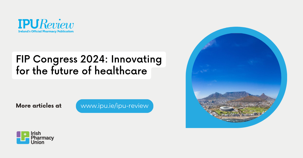 FIP Congress 2024: Innovating for the future of healthcare - IPU