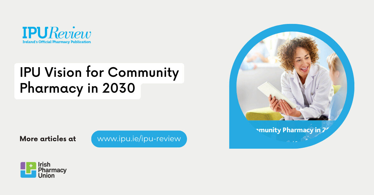 IPU Vision for Community Pharmacy in 2030 - IPU